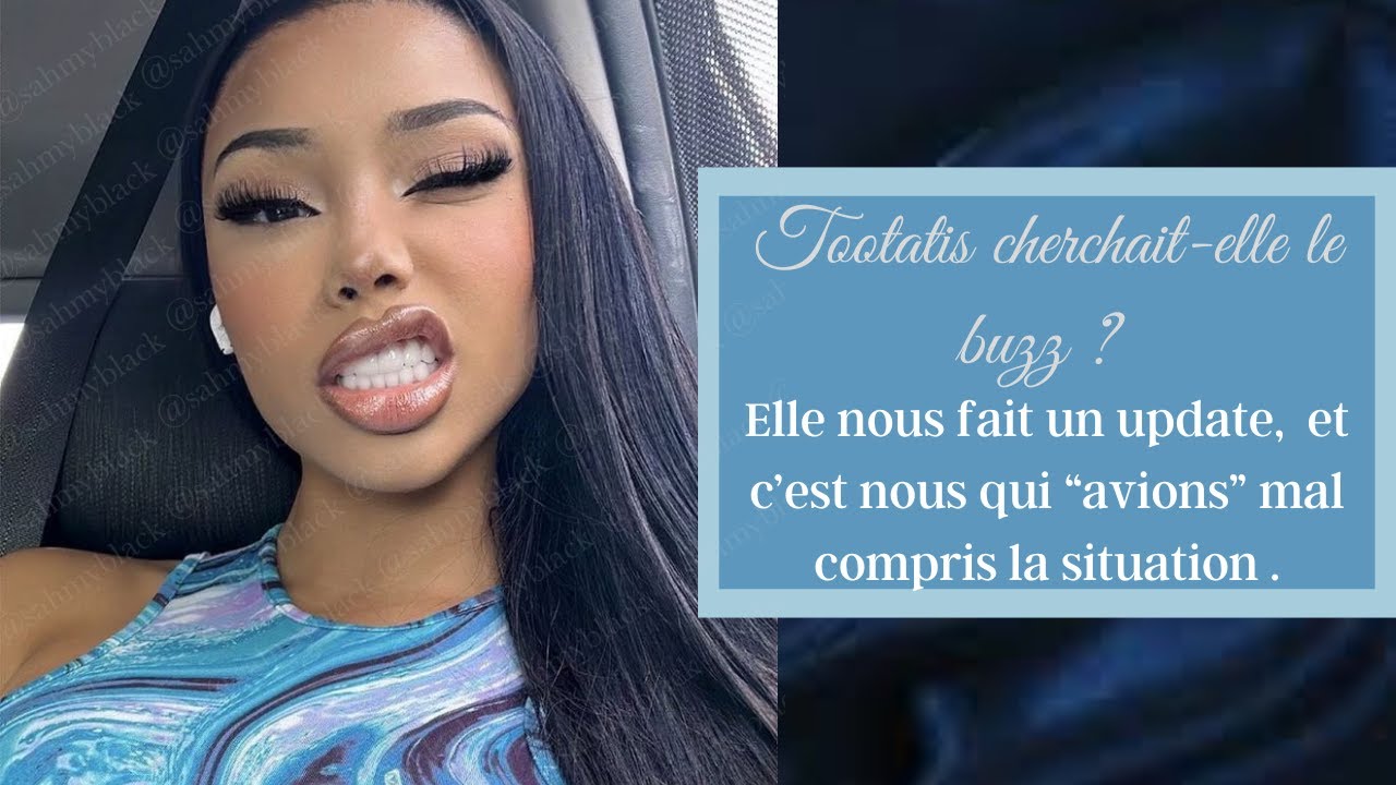 TOOTATIS NOUS DONNE "SA VERSION DES FAITS" CE N'EST PAS CE QUE L'ON ...