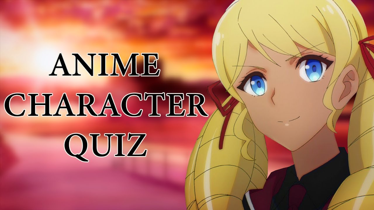 ANIME QUIZ - GUESS ANIME BY CHARACTER ( 3 attempts) - YouTube