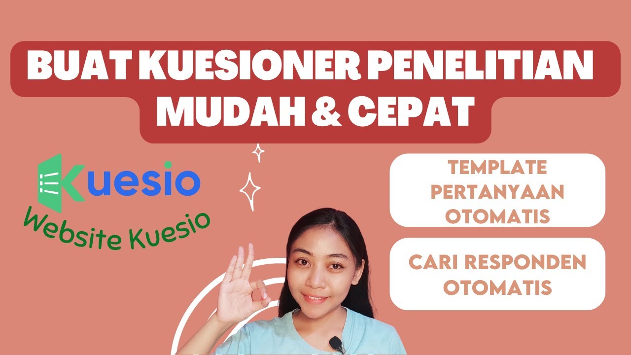 CARA MEMBUAT KUESIONER PENELITIAN MUDAH DAN CEPAT DI WEBSITE KUESIO ...