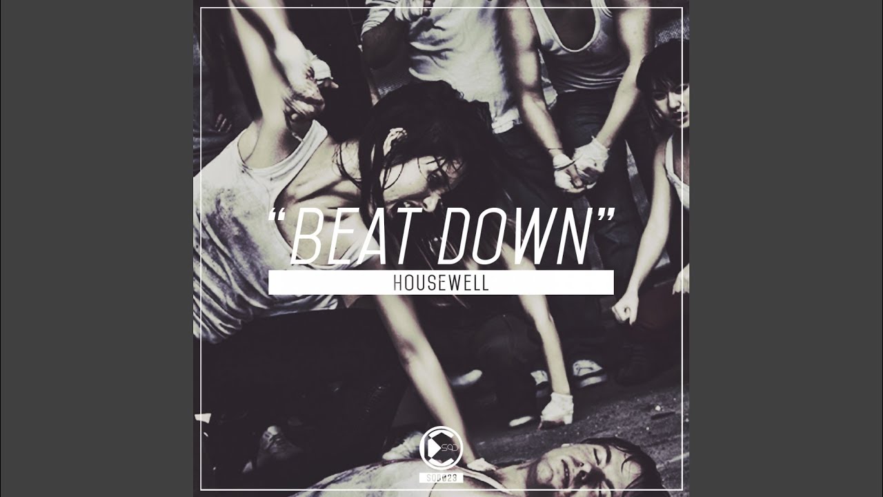 Beat Down (Original Mix) - YouTube