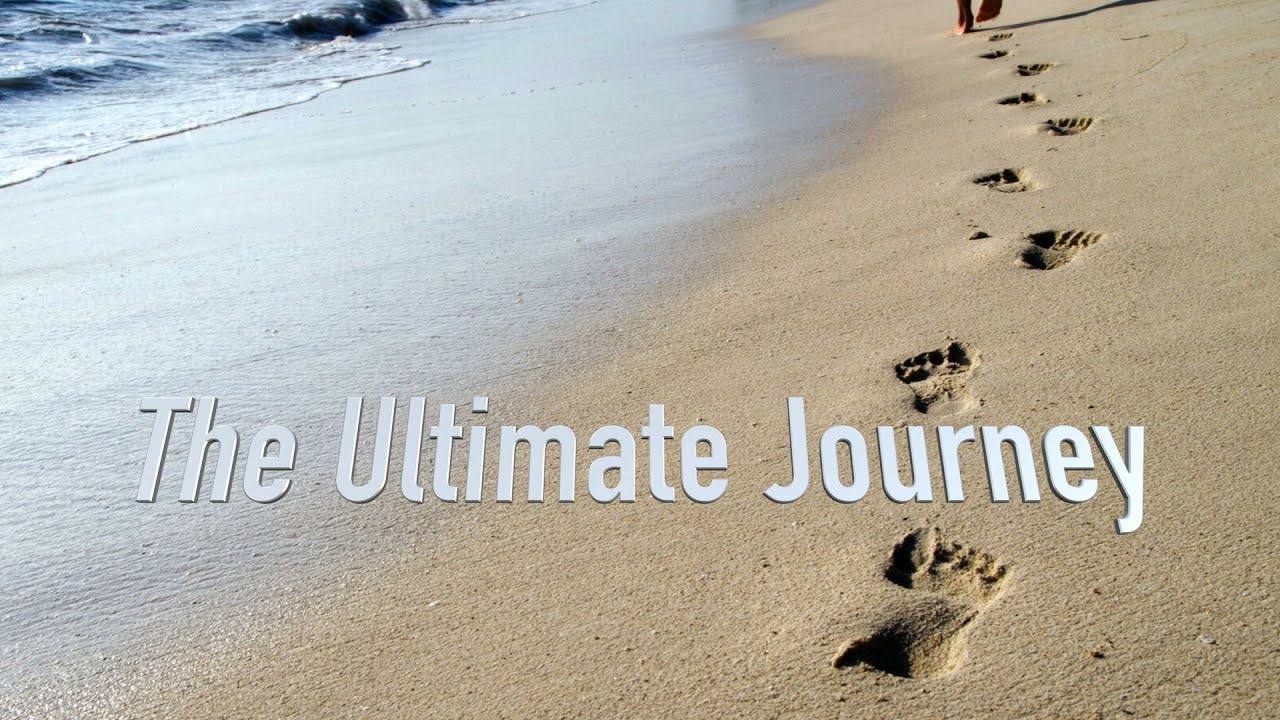 The Ultimate Journey - YouTube