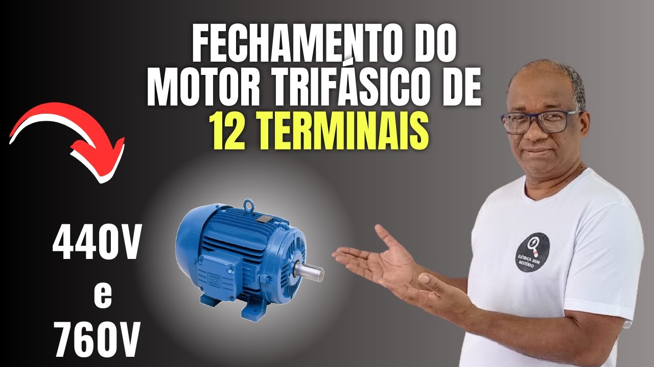 FECHAMENTO de MOTOR TRIFÁSICO de 12 terminais 440V e 760V - YouTube