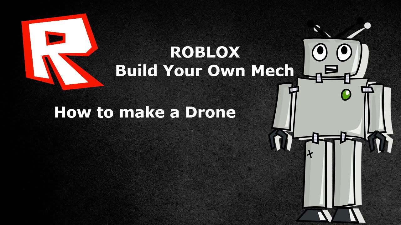 ROBLOX Build Your Own Mech How to make a Drone | VIP - YouTube