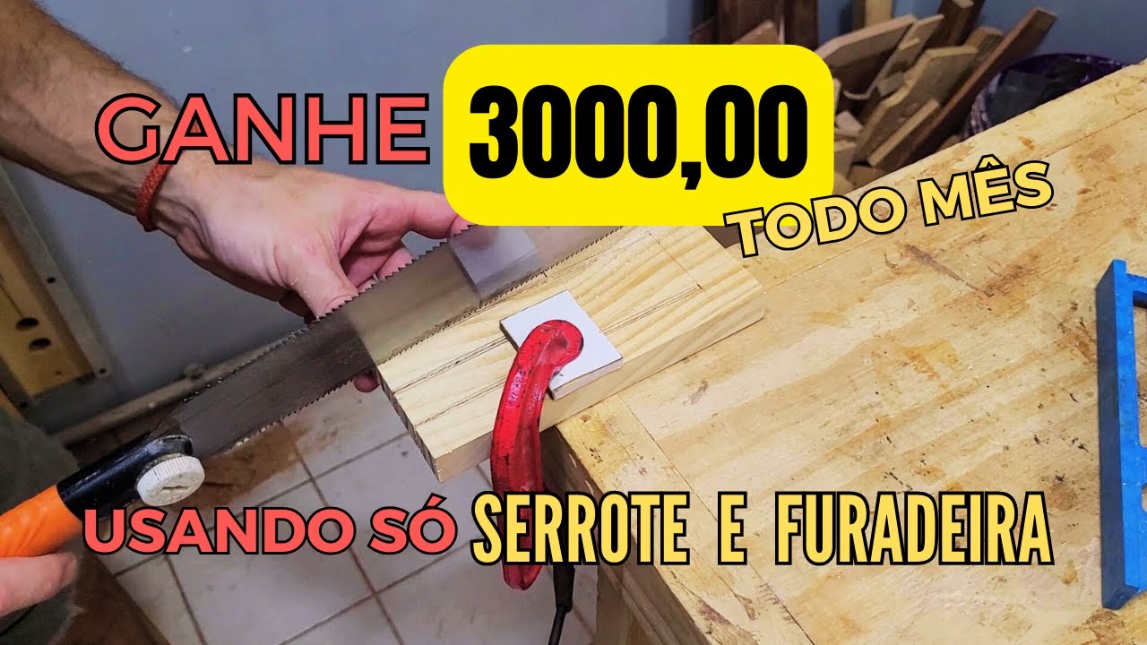COMO FAZER 3000 REAIS por MÊS com MARCENARIA, VENDENDO 1 PEÇA por DIA ...