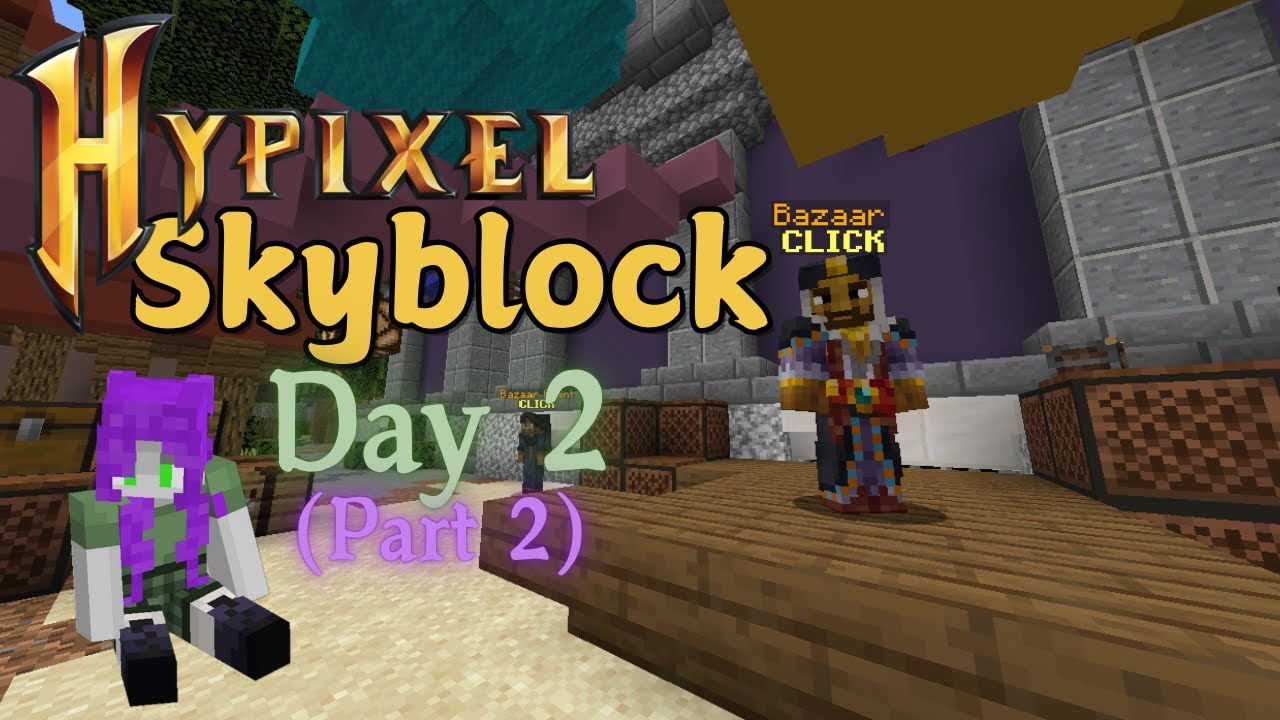 Learning how to Bazaar Flip | hypixel skyblock day 2 part 2 - YouTube