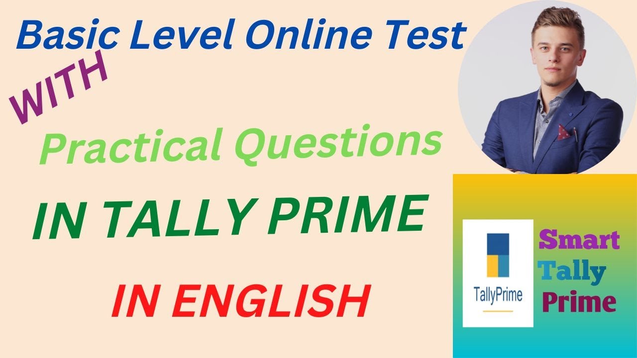 42. Basic Level Online Test with Practical Questions in Tally Prime in ...
