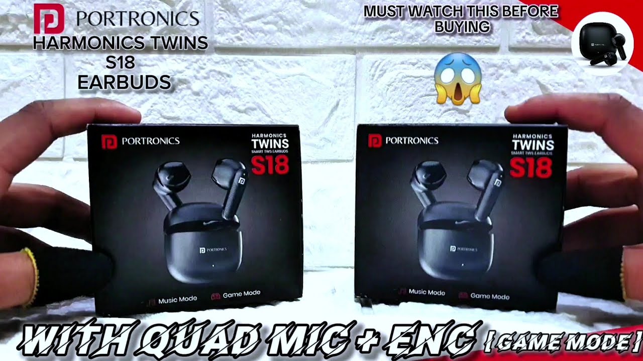 Portronics Harmonics Twins S18 Earbuds | Music Mode | Game Mode | IPX5 ...