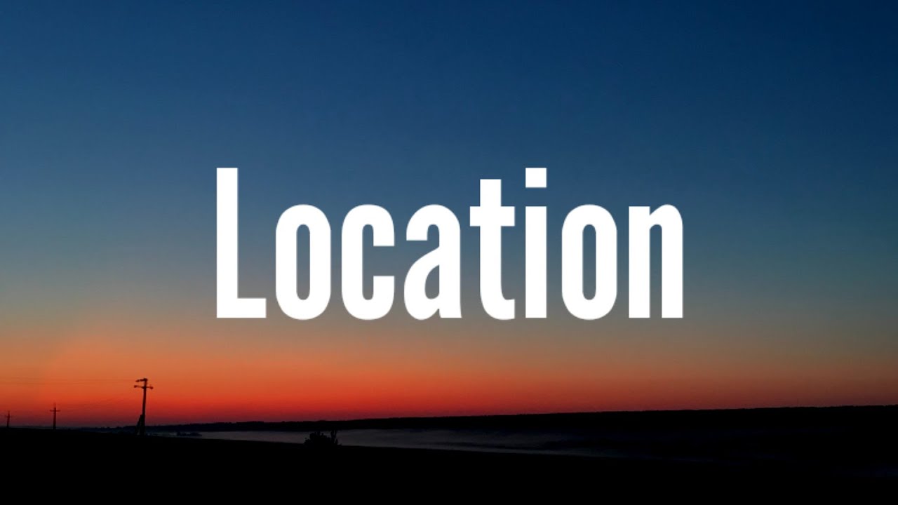 Khalid - Location (Lyrics) - YouTube