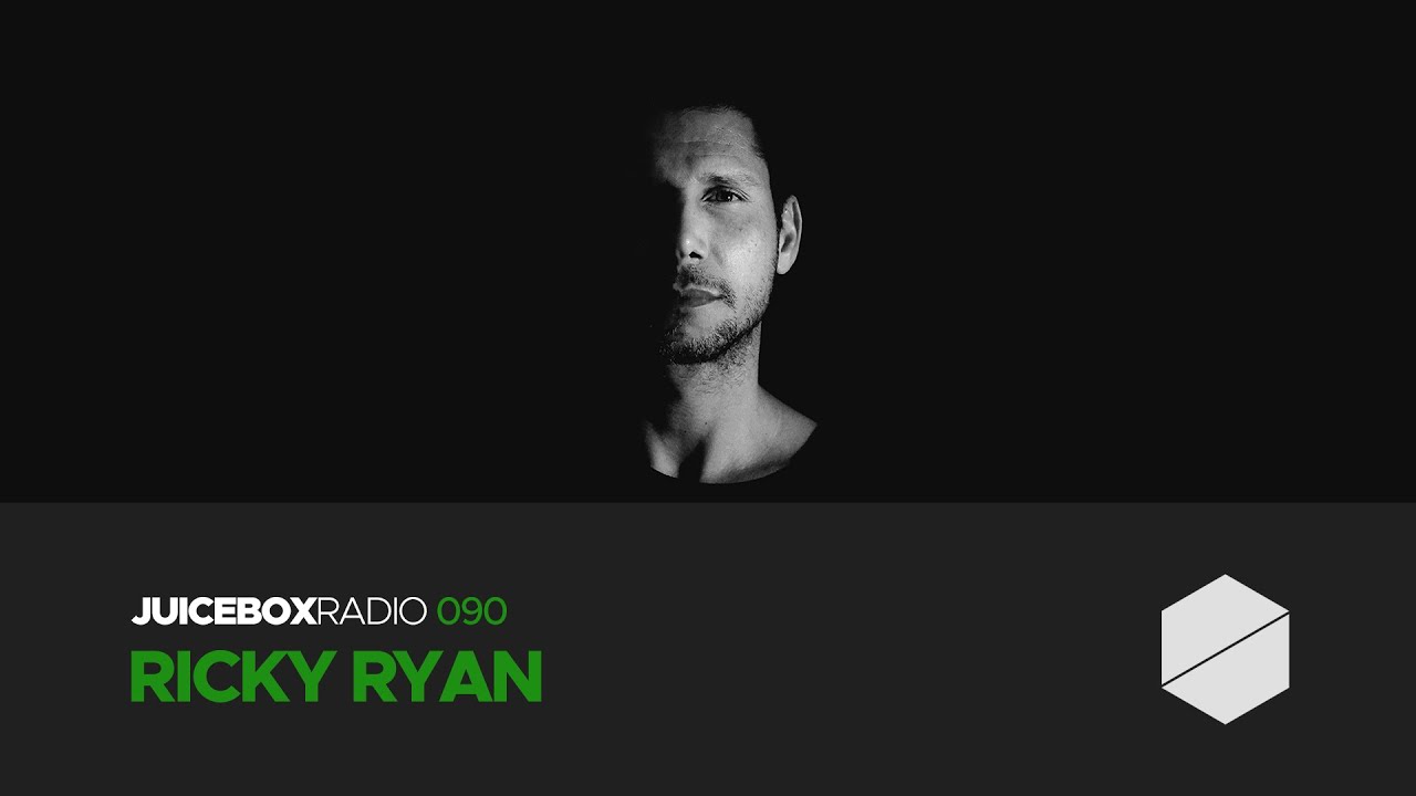 Juicebox Radio 090 - Ricky Ryan - YouTube