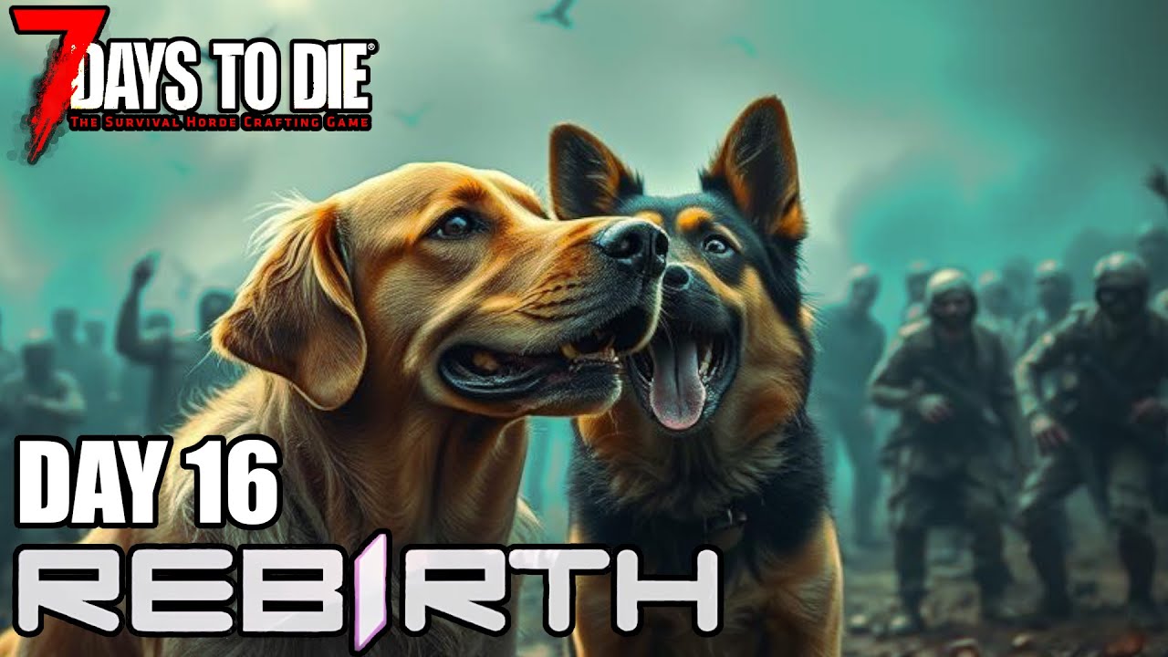 7DTD - REBIRTH (DAY 16) Focus - YouTube