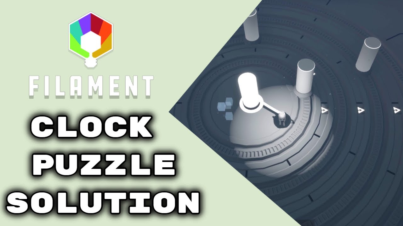 FILAMENT - Clock Puzzle Solution (How to Solve the Moving Pillars ...