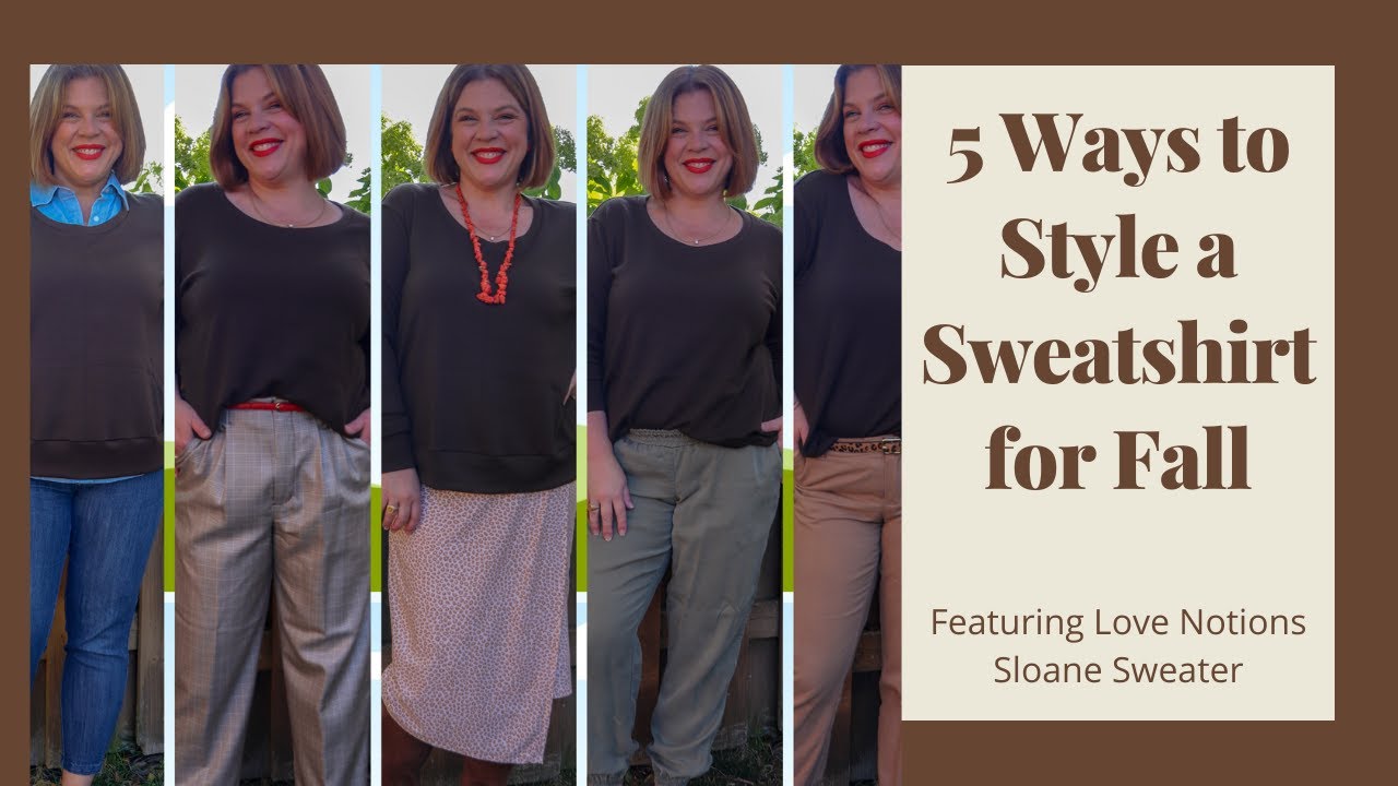 5 Ways to Style a Sweatshirt This Fall - YouTube