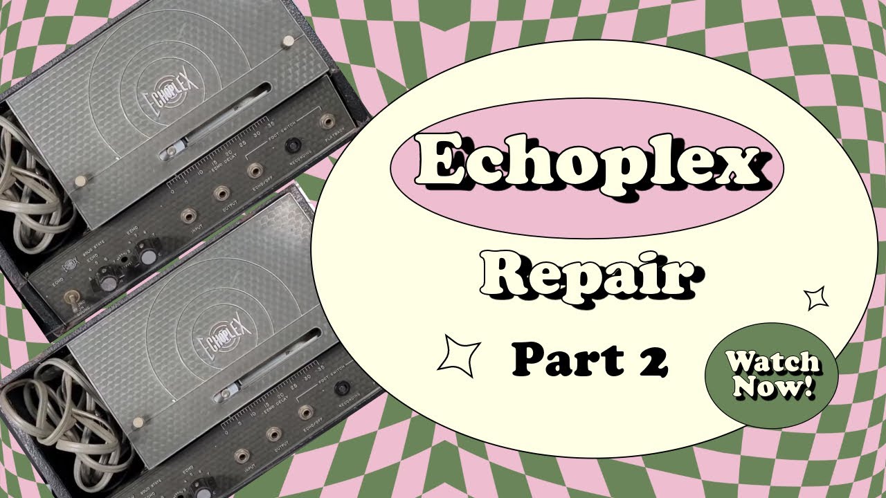 Echoplex Repair - Part 2 - Before Repair Demo - YouTube