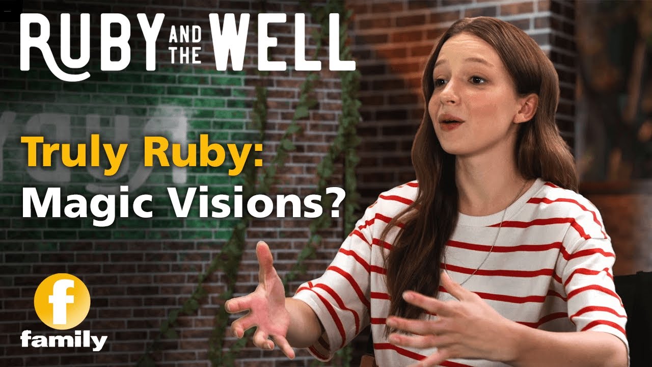 Ruby and the Well | Truly Ruby: "Magic Visions?" | Family Channel - YouTube