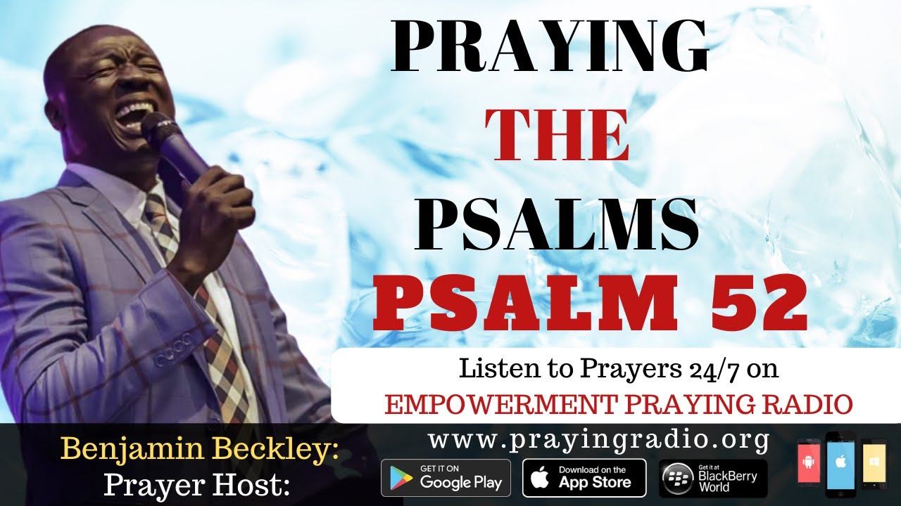 PRAYING THE PSALMS - PSALM 52 - YouTube