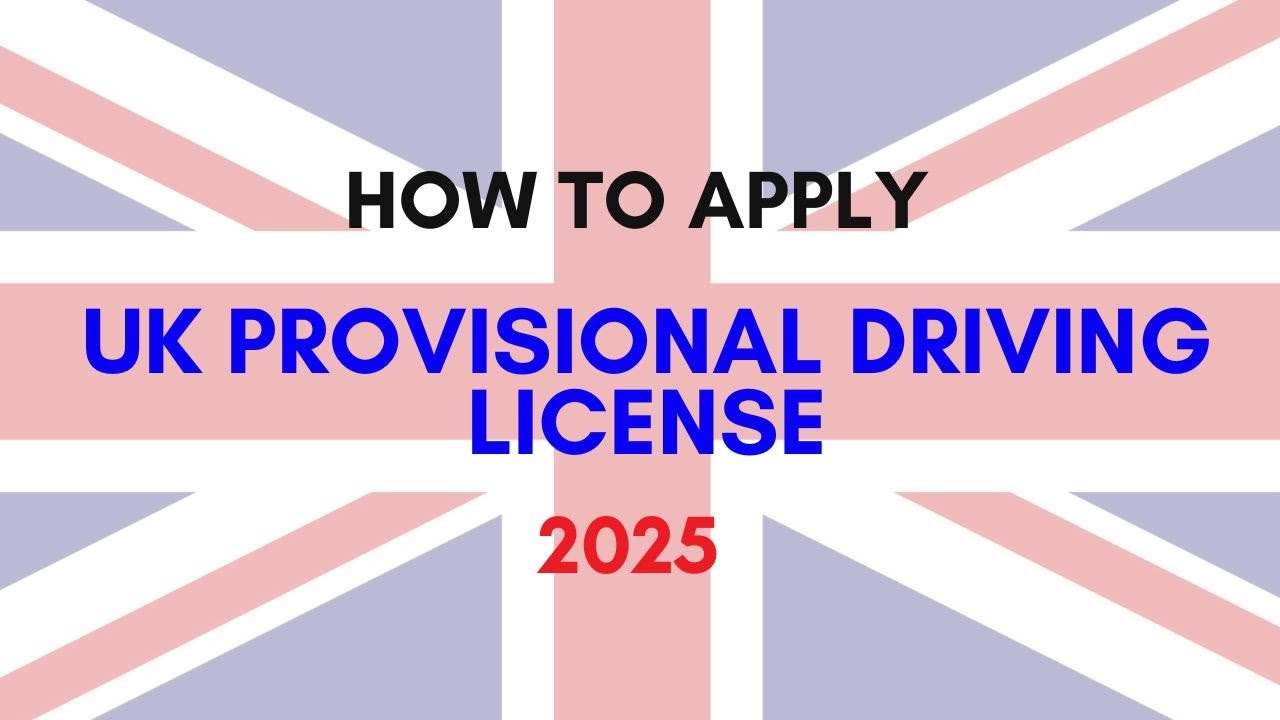 How to Apply for a UK Provisional Driving License (Without BRP) | Step-by-Step Guide 2025 - YouTube