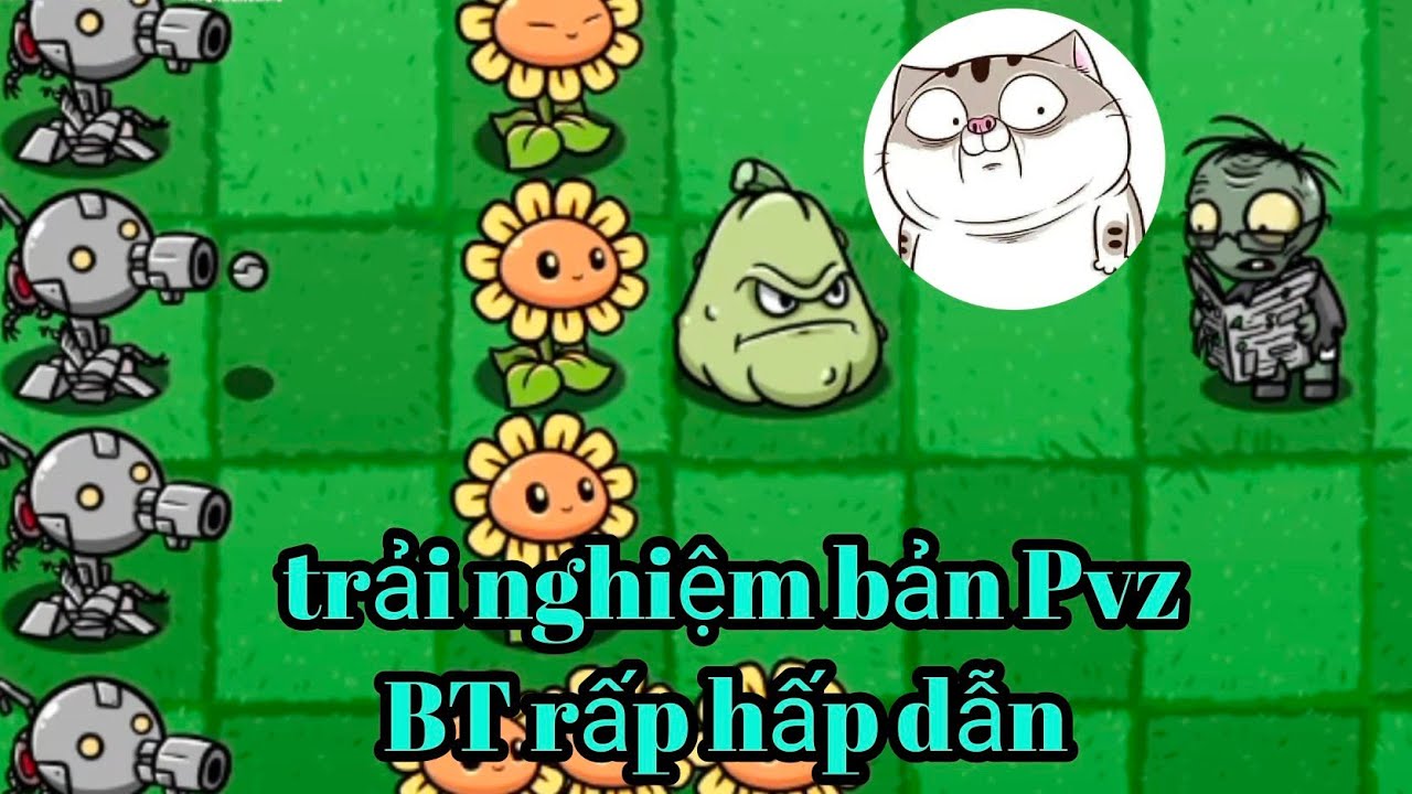 Plants vs Zombies Mod Trải nghiệm bản Pvz BT cực hay với lối chơi ...