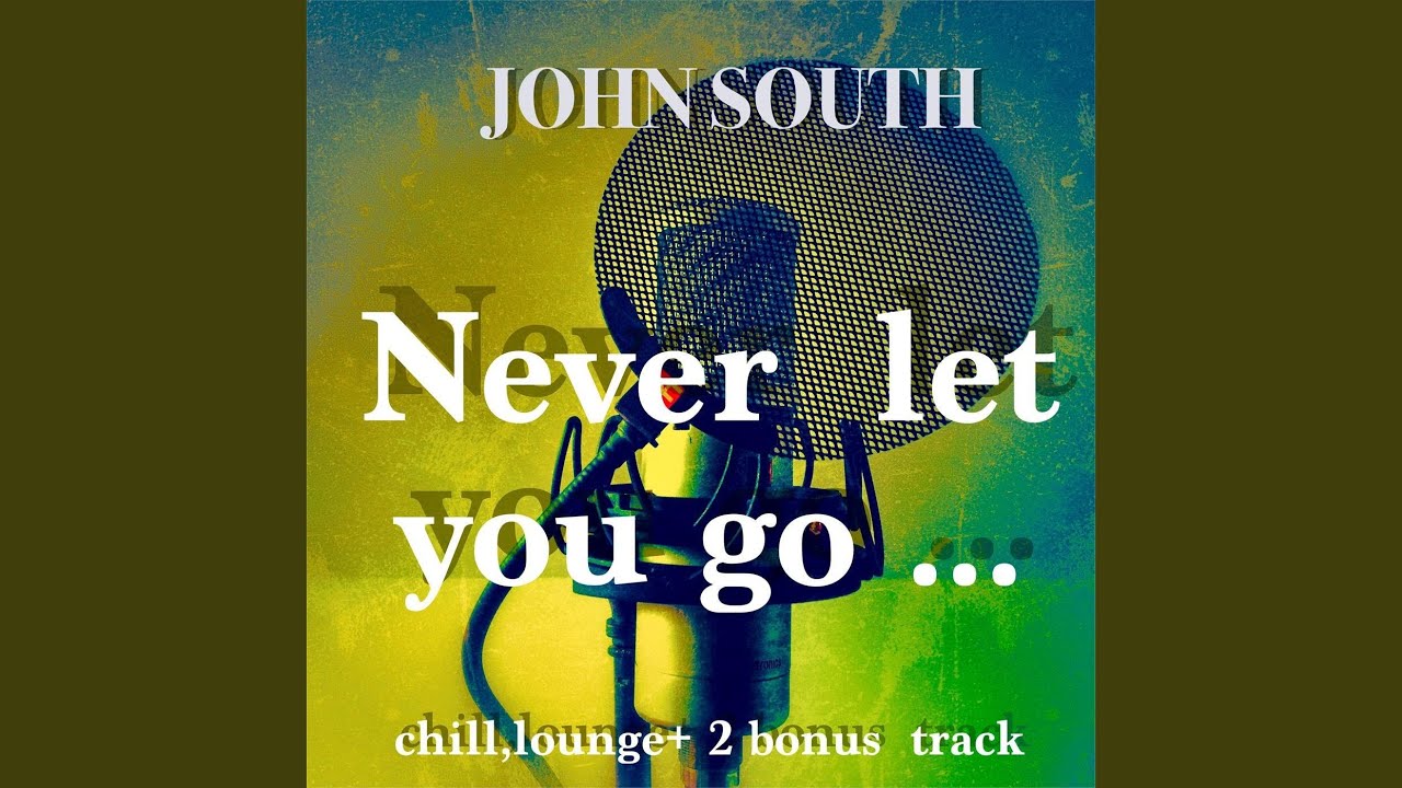 Never Let Me Go (Chill Version) - YouTube