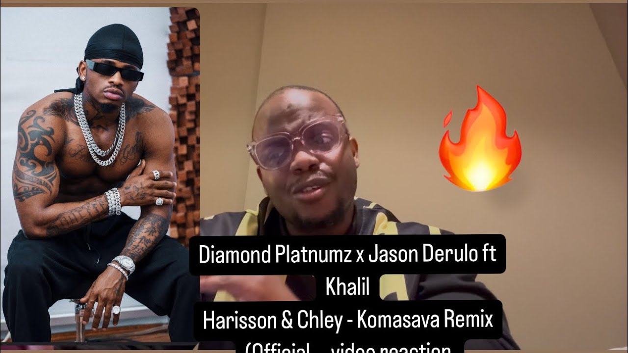 Diamond Plantnumz X Jason Derulo ( KOMASAVA REMIX ) Video reaction ...