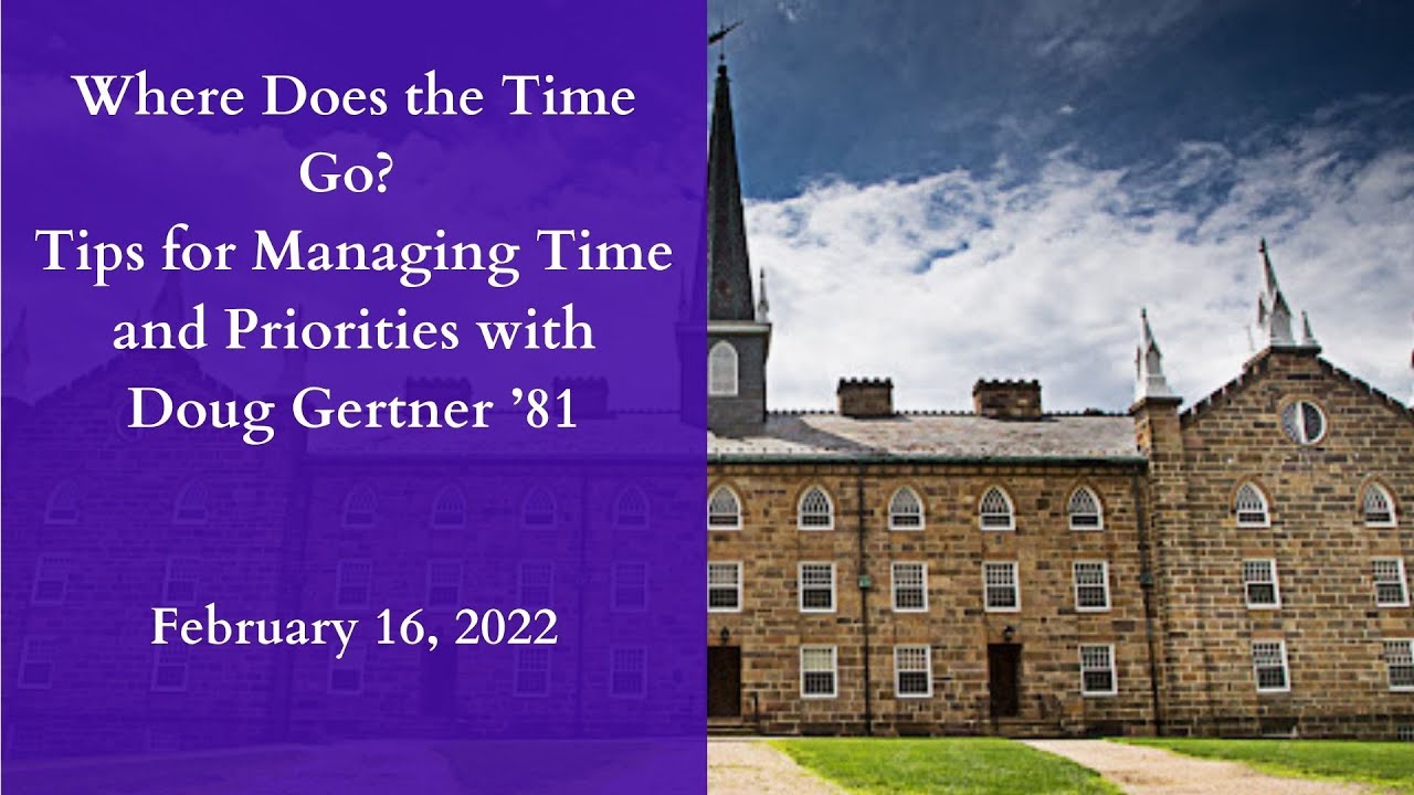 Where Does the Time Go? Tips for Managing Time and Priorities - YouTube