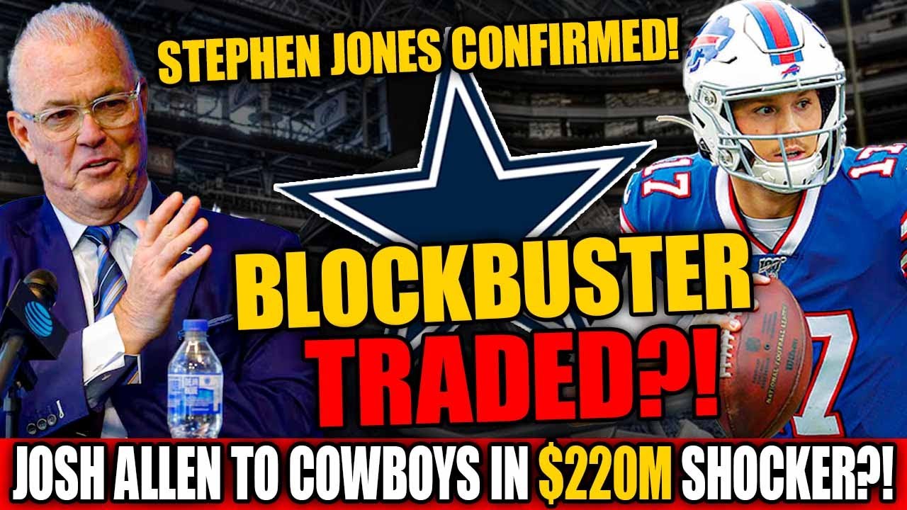 🚨 BREAKING: Cowboys Land Josh Allen in Shocking $220M Trade! Stephen ...