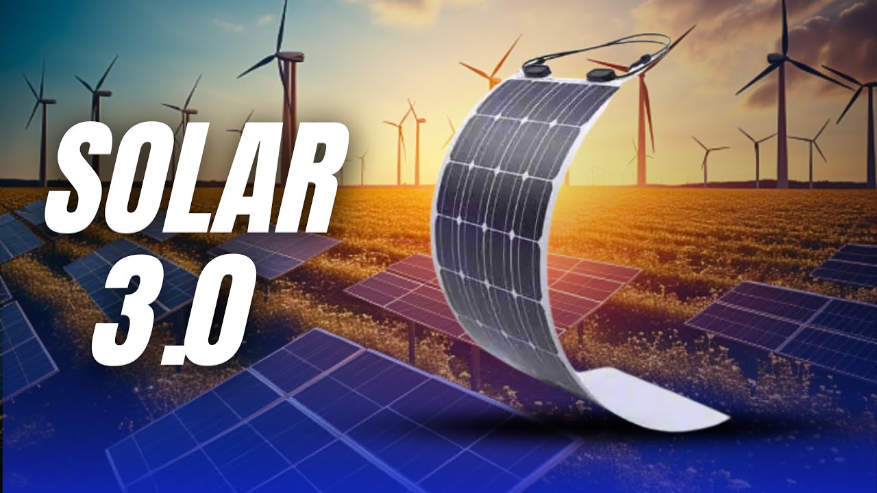 Solar 3.0: The Next Era of Renewable - YouTube