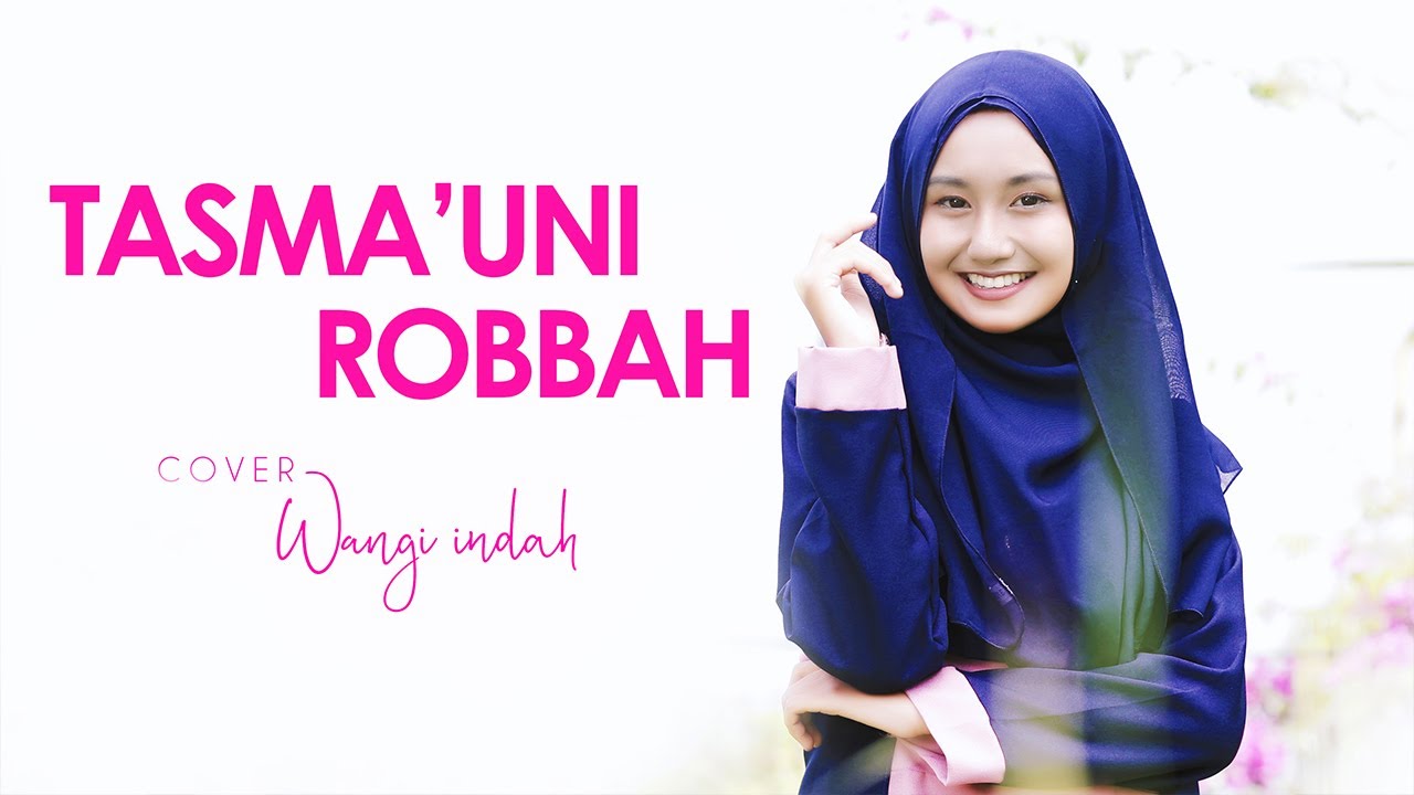 TASMAUNI ROBBAH - WANGI INEMA | Cover - YouTube Music