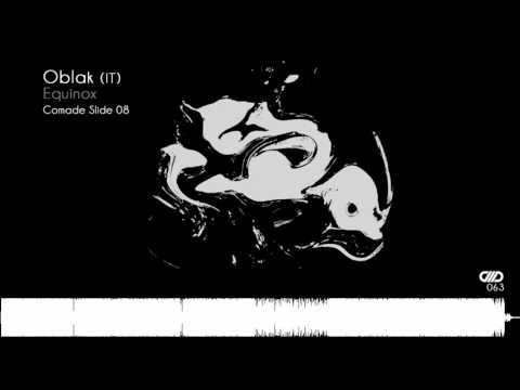 Oblak (IT) - Equinox (Original Mix) [Comade Music]