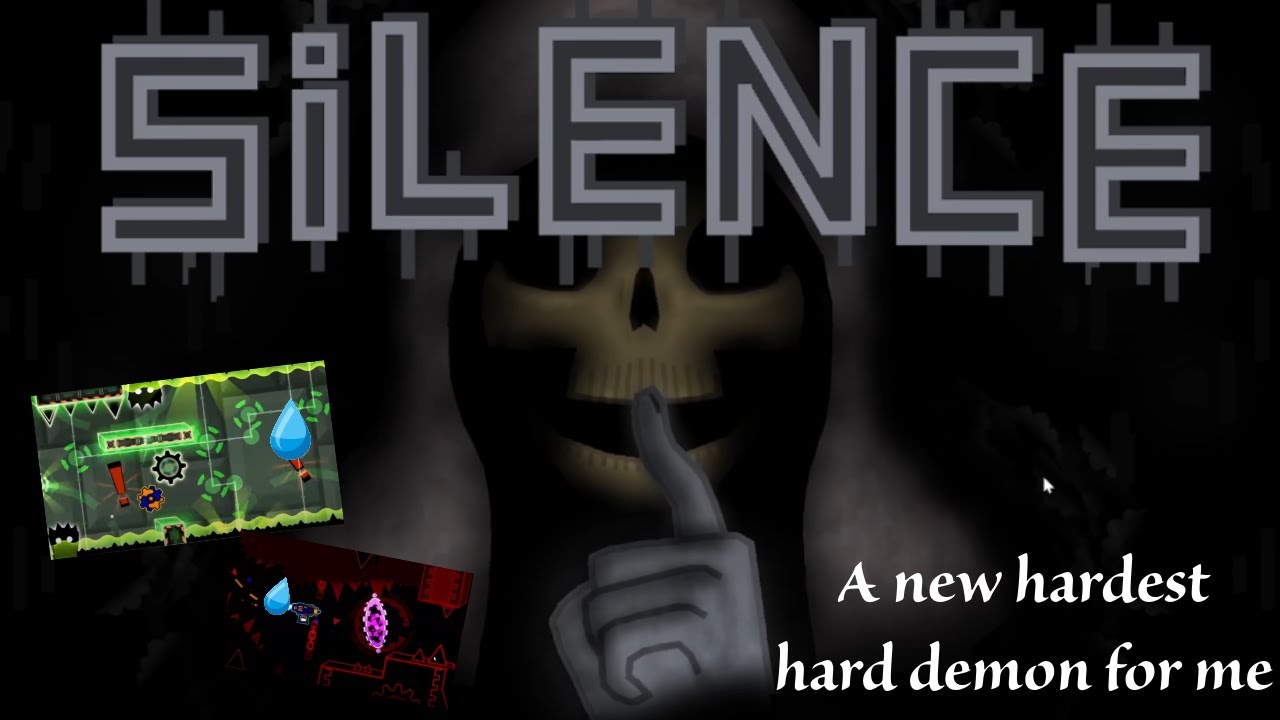 Silence: My Former Hardest Hard Demon - YouTube