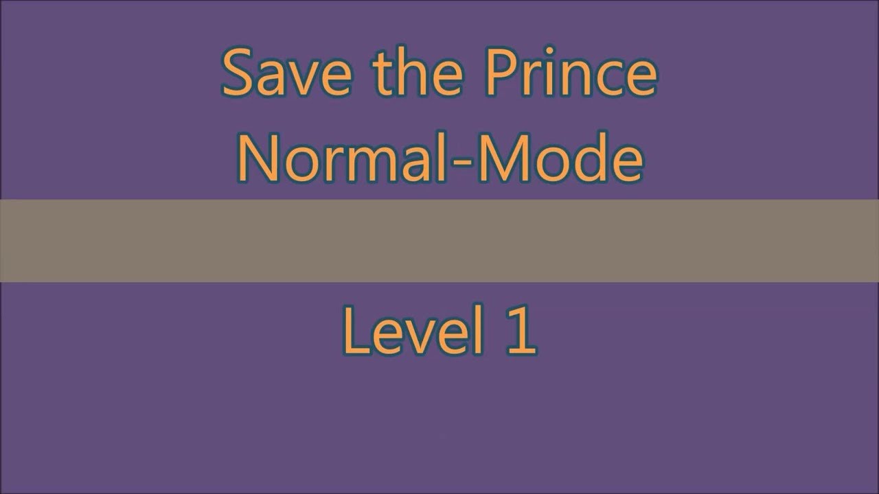 Save the Prince Level 1 - YouTube