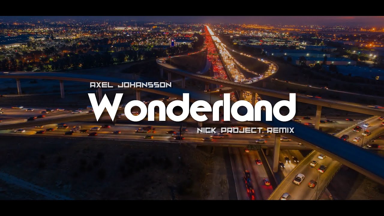 Axel Johansson - Wonderland (Nick Project Remix) Gamelan - YouTube Music