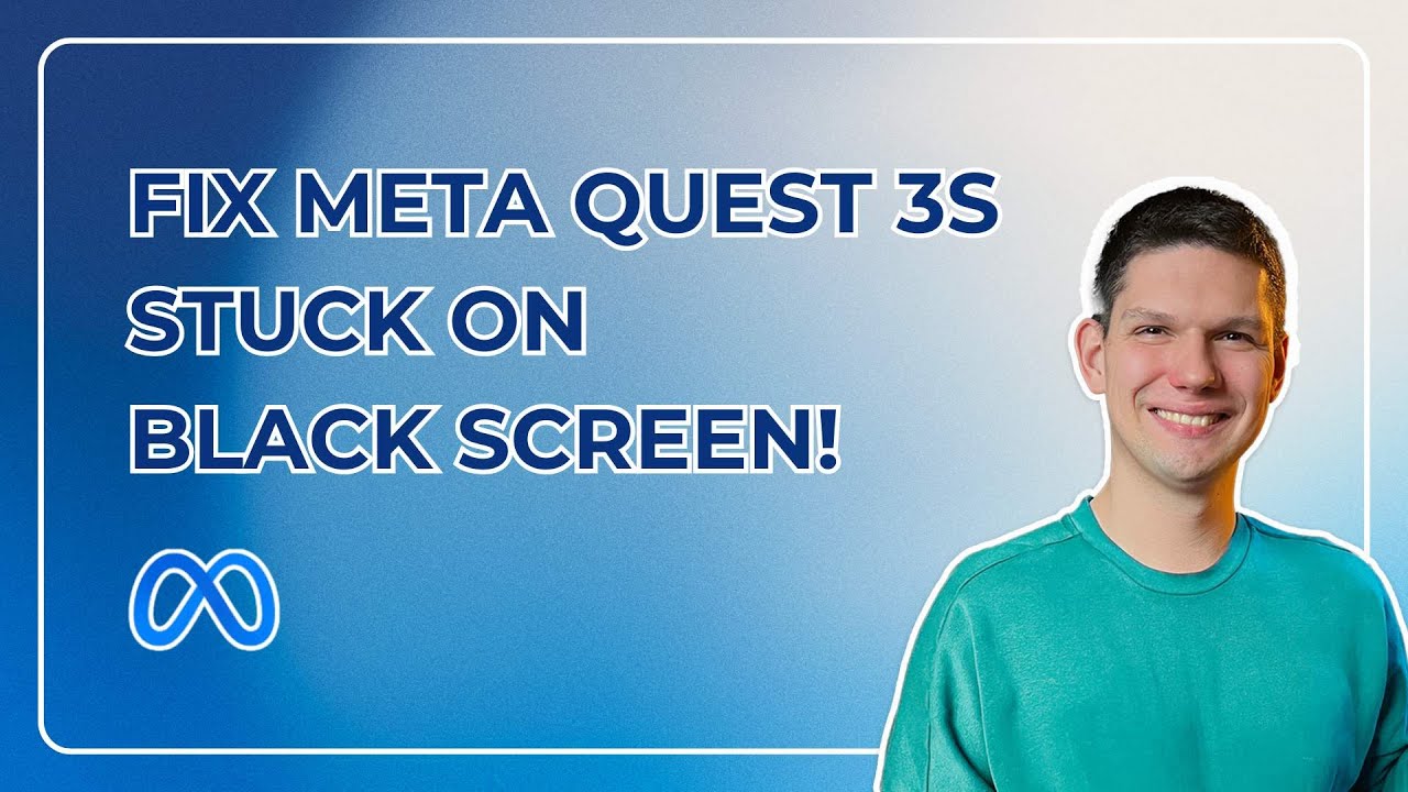 How To FIX Meta Quest 3S Stuck On Black Screen! - YouTube