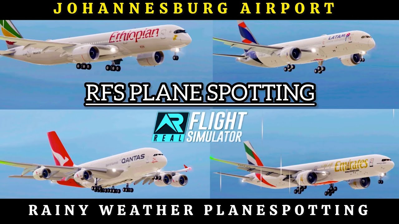 RFS Plane spotting | JOHANNESBURG Int'l AIRPORT | RAINY WEATHER | ULTRA ...