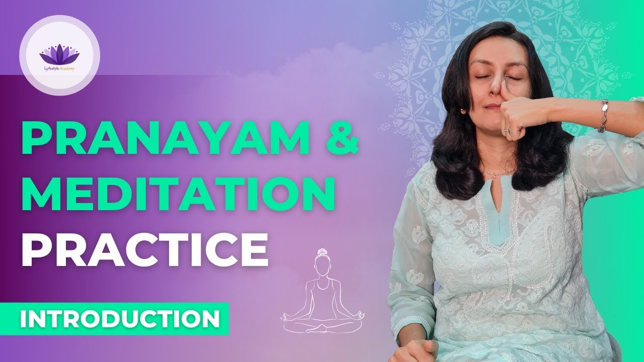 Pranayam & Meditation Practice - Introduction | Benefits of Pranayam ...