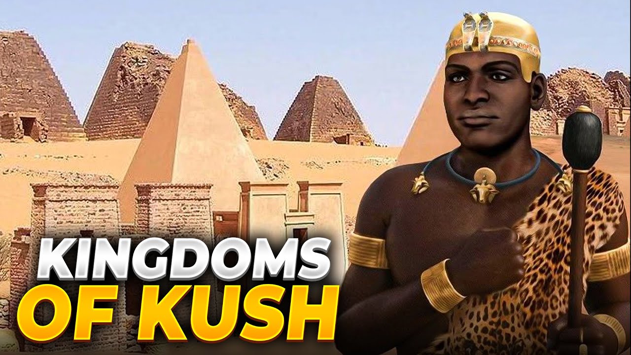 The Black Pharaohs |The Kingdoms Of Kush - YouTube