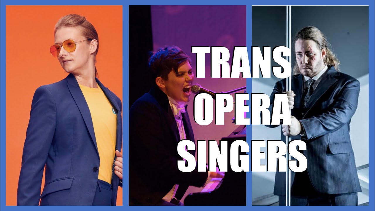 5 Incredible Trans Opera Singers - YouTube