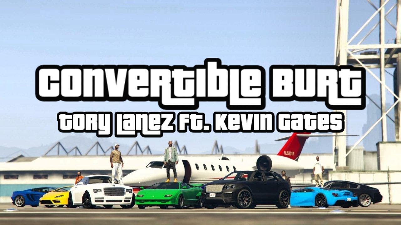 GTA V | Tory Lanez - Convertible Burt ft. Kevin Gates | Official Music ...
