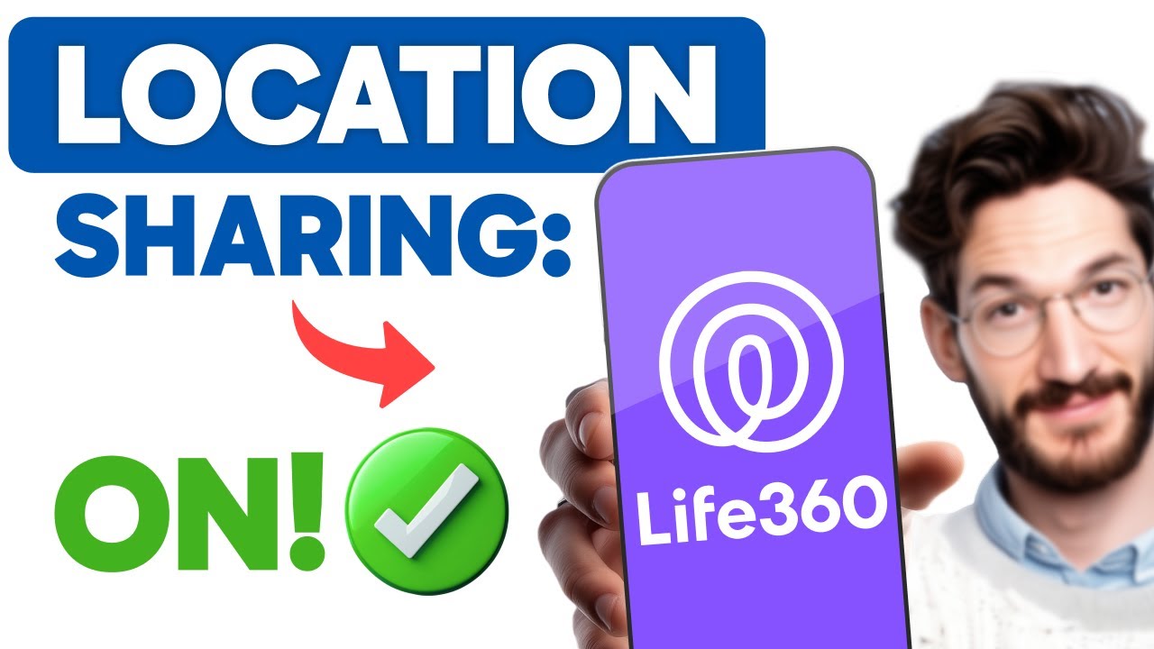 How to TURN ON Location Sharing on Life360 (Step by Step) 2025 - YouTube