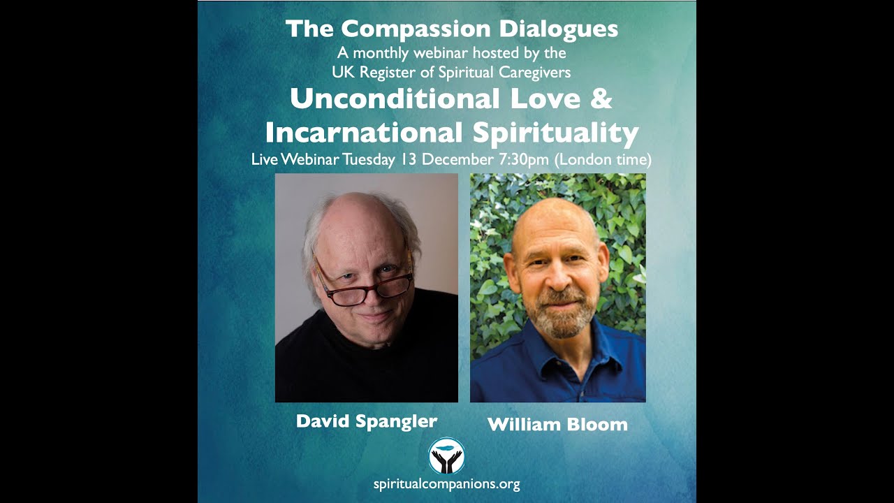 David Spangler - Unconditional Love - Compassion Dialogue - YouTube