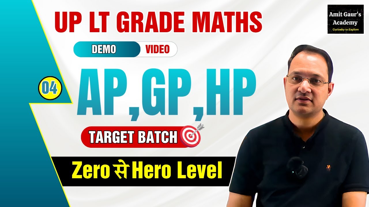 "UP LT Grade Maths | AP, GP, HP Full Concepts | Zero से Hero Level ...