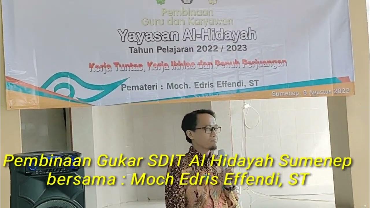 Pembinaan Guru dan Karyawan SDIT Al Hidayah Sumenep - YouTube