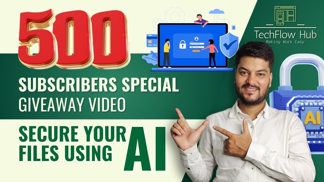 Secure Your Files Using AI | 500 Subs Special Giveaway | Techflow Hub by Lokesh - YouTube
