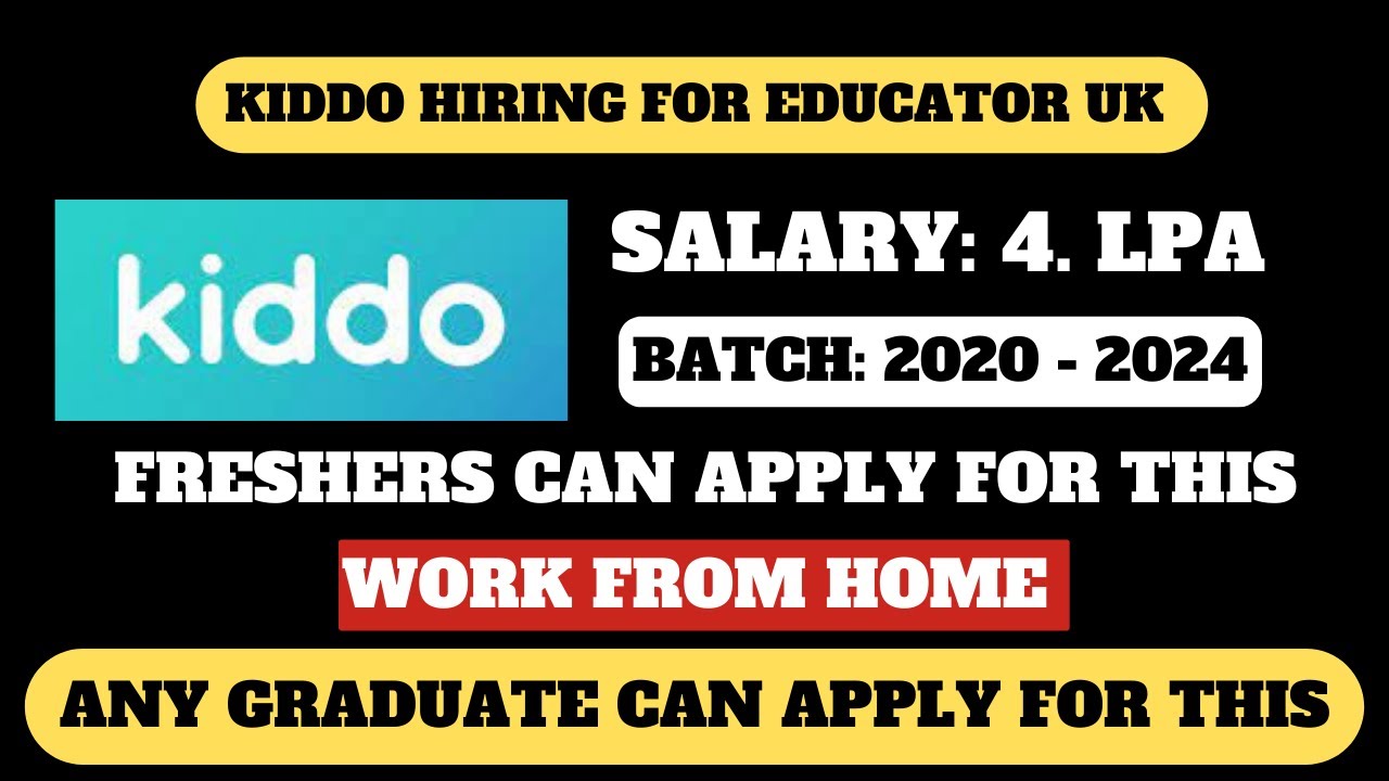 KIDDO OFF-CAMPUS HIRING 2024 | ANY GRADUATE CAN APPLY | NO % CRITERIA ...