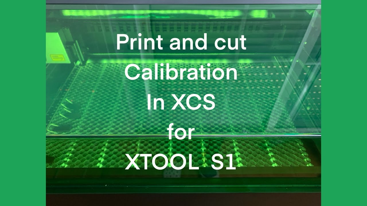 XTool S1 - Calibration for Print and cut on a laser - YouTube