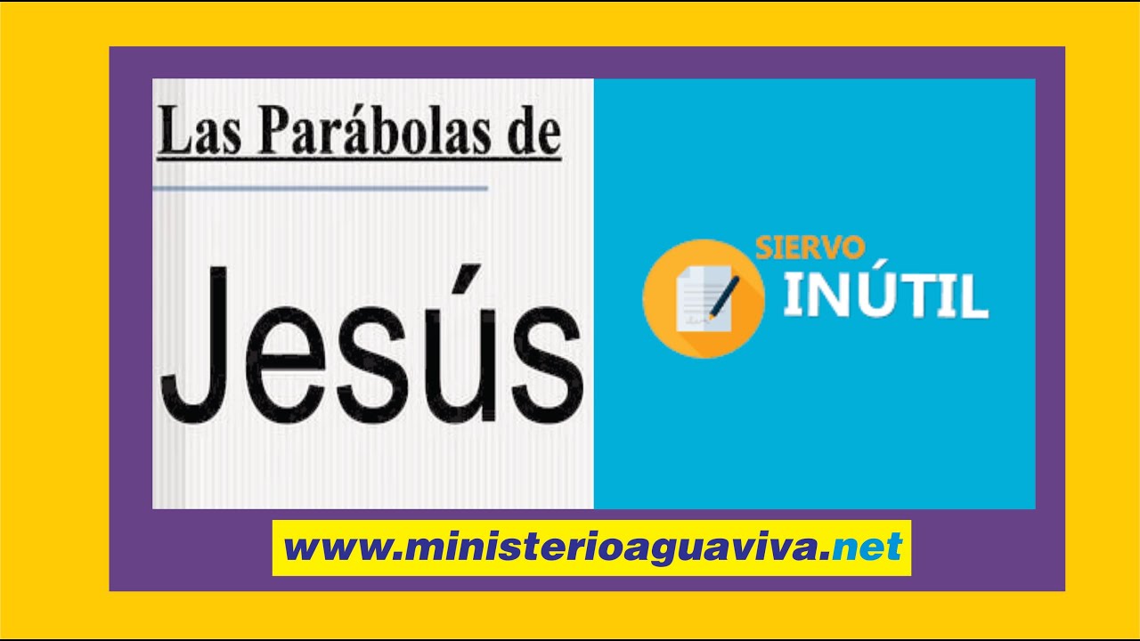 As Parábolas de JESÚS - El Siervo Inutil - Español - Carlos Lemus - YouTube