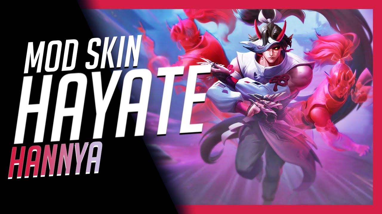 Rov | Mod Skin Hayate Hannya : มอดสกิน ฮายาเตะ ฮานเนียน ล่าสุด 1.47 ...