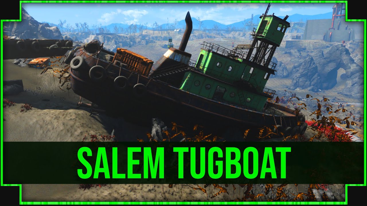 Salem Tugboat in Fallout 4 - You Can't Park There Sir! - YouTube