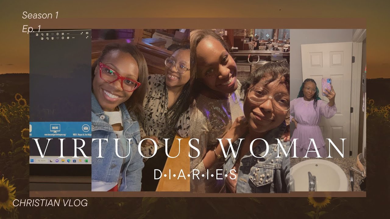 Virtuous Woman | GRWM, CHURCH, LADIES NIGHT (Christian Vlog) - YouTube