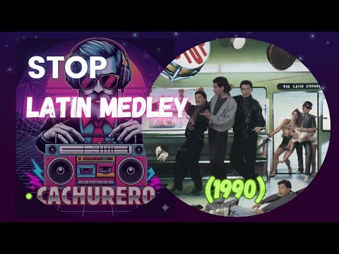 Stop - Latin Medley (1990) - YouTube