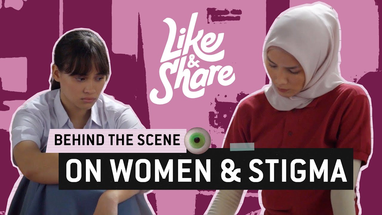 LIKE & SHARE - ON WOMEN & STIGMA - YouTube